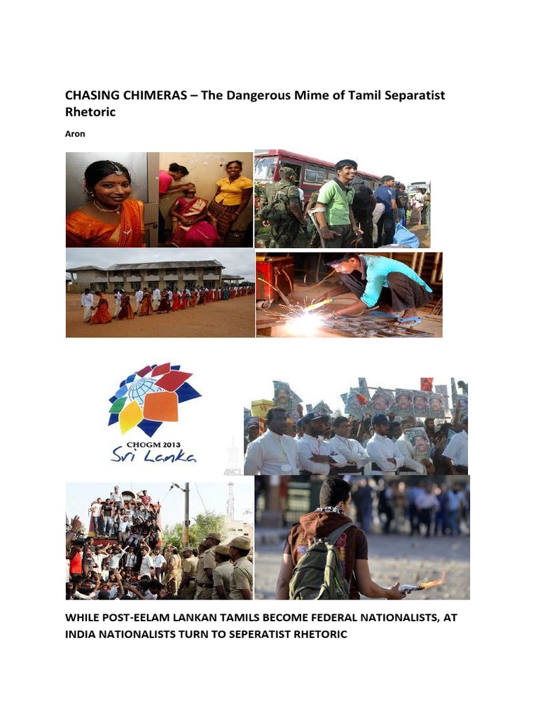 CHASING CHIMERAS - The Dangerous Mime of Tamil Separatist Rhetoric Aron ...
