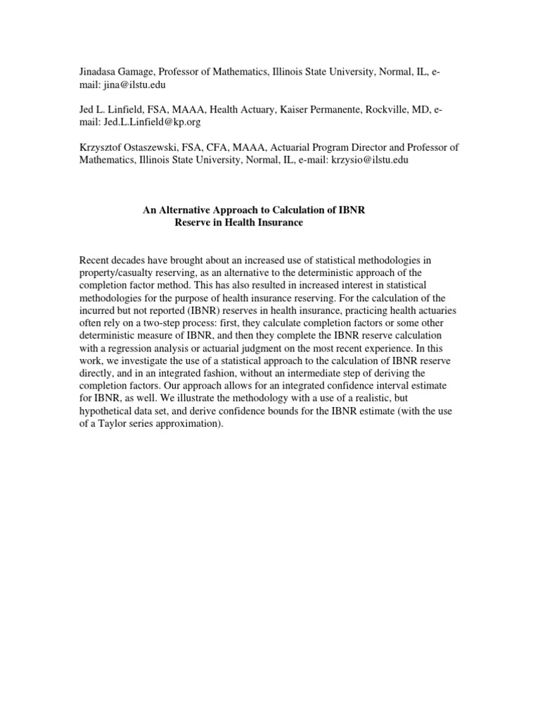 An Alternative Approach To Calculation of IBNR Reserve in Health ...
