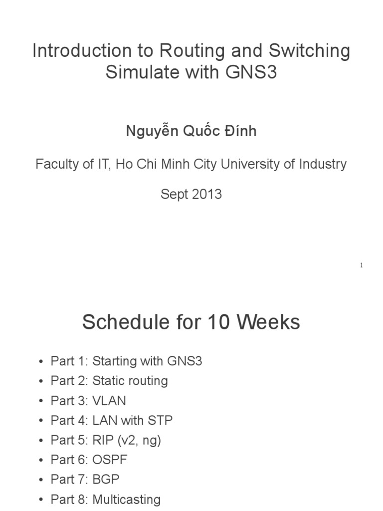 Introduction to Routing and Switching Simulate with GNS3: Nguyễn Quốc Đính | PDF | I Pv6 ...