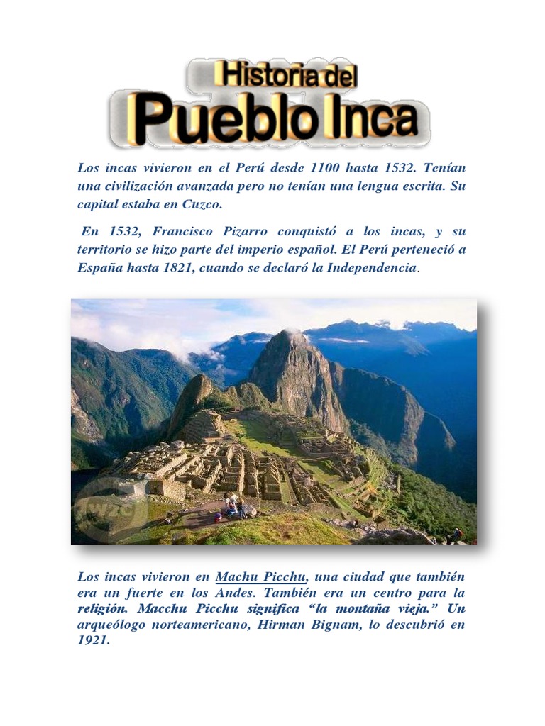 Los incas vivieron en el Perú desde 1100 hasta 1532 | Imperio Inca | Andes