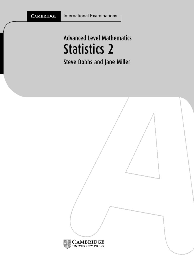 Statistics 2: Advanced Level Mathematics | PDF | Poisson Distribution ...