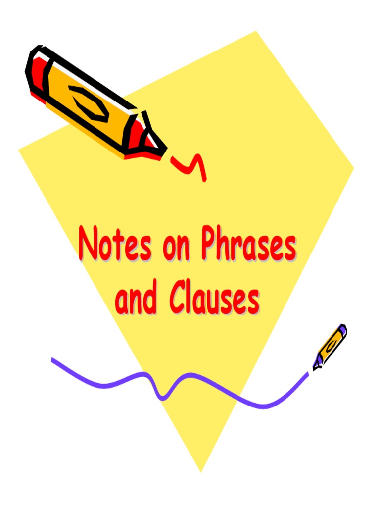 PowerPoint Phrases and Clauses | PDF | Verb | Clause