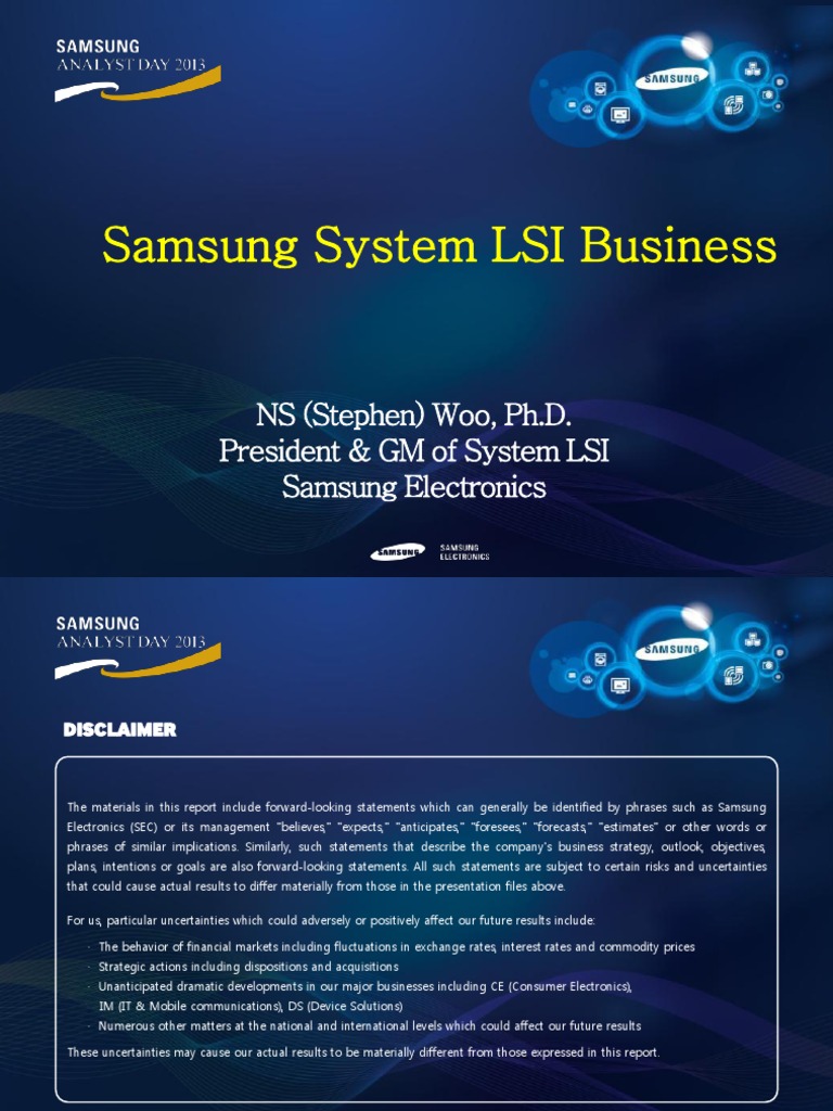 Samsung System LSI Business: NS (Stephen) Woo, Ph.D. President & GM of ...
