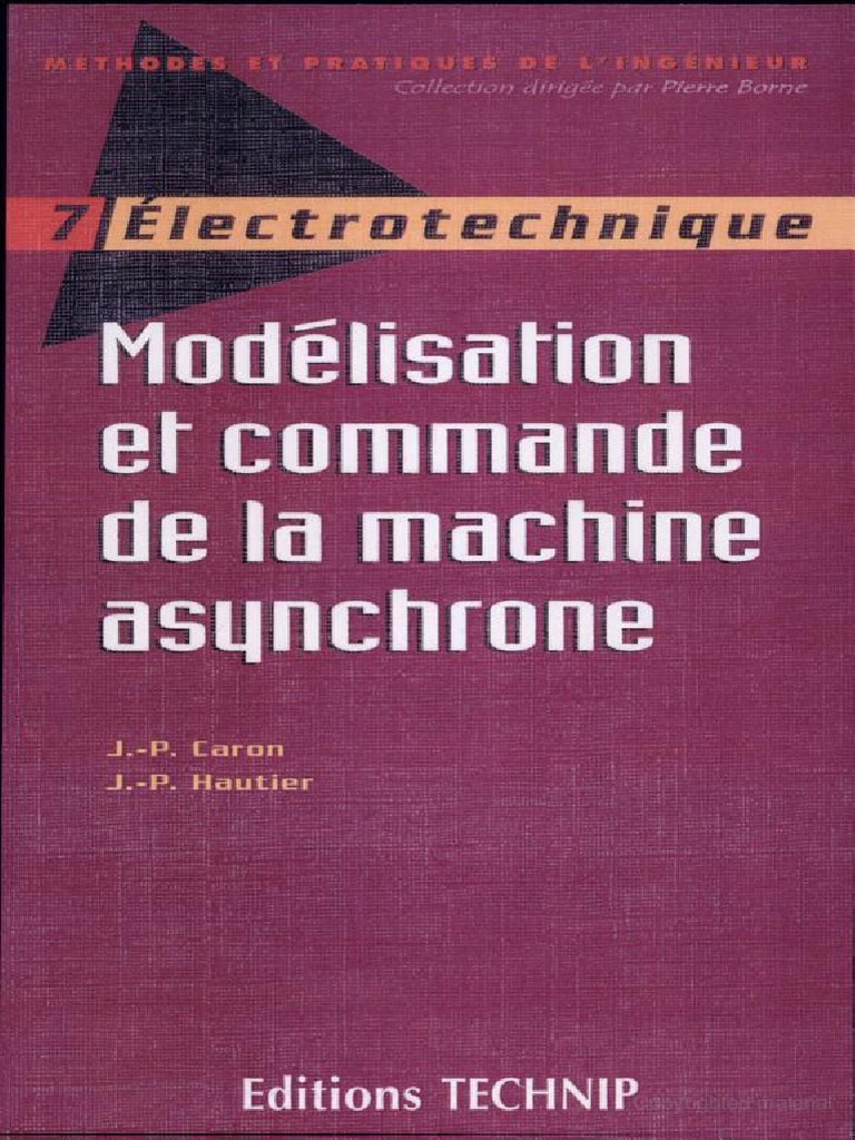Modélisation Et Commande de La Machine Asynchrone | PDF