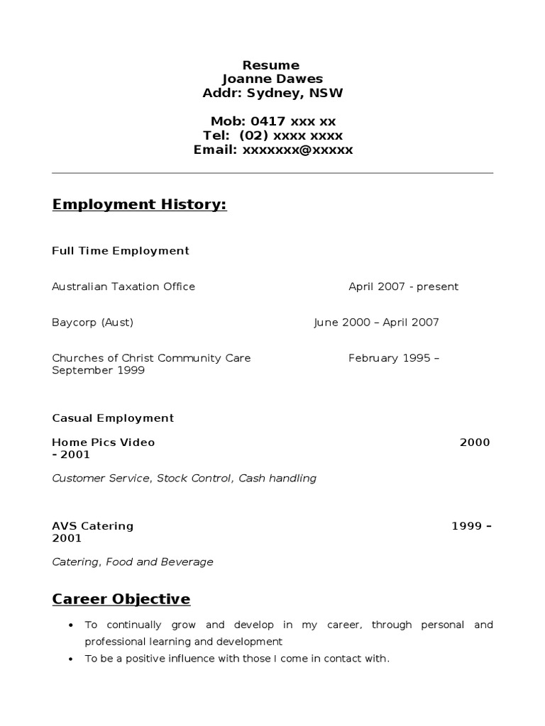 Employment History:: Resume Joanne Dawes Addr: Sydney, NSW Mob: 0417 ...