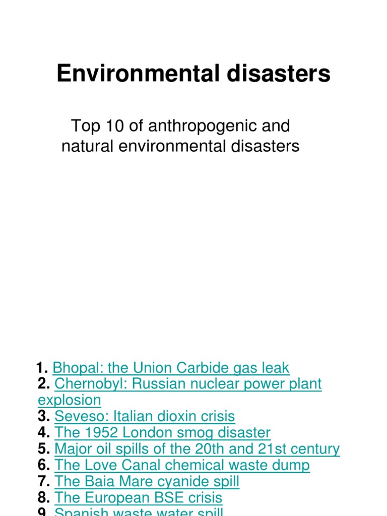 Top 10 Environmental Disasters: A Summary and Analysis of Major ...