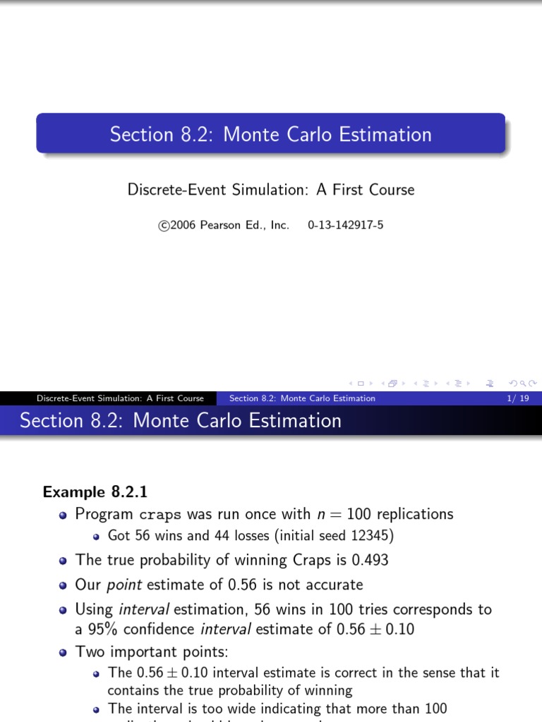 Section 8.2: Monte Carlo Estimation: Discrete-Event Simulation: A First ...