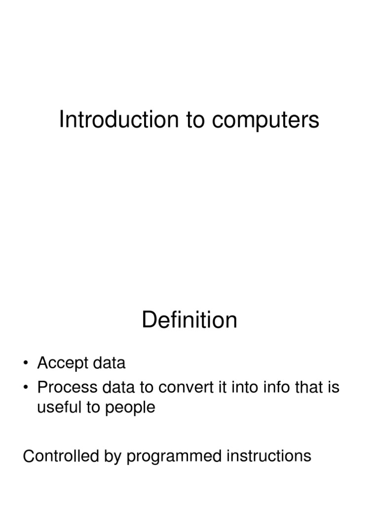 Introduction To Computers | PDF | Computer Data Storage | Computer Program