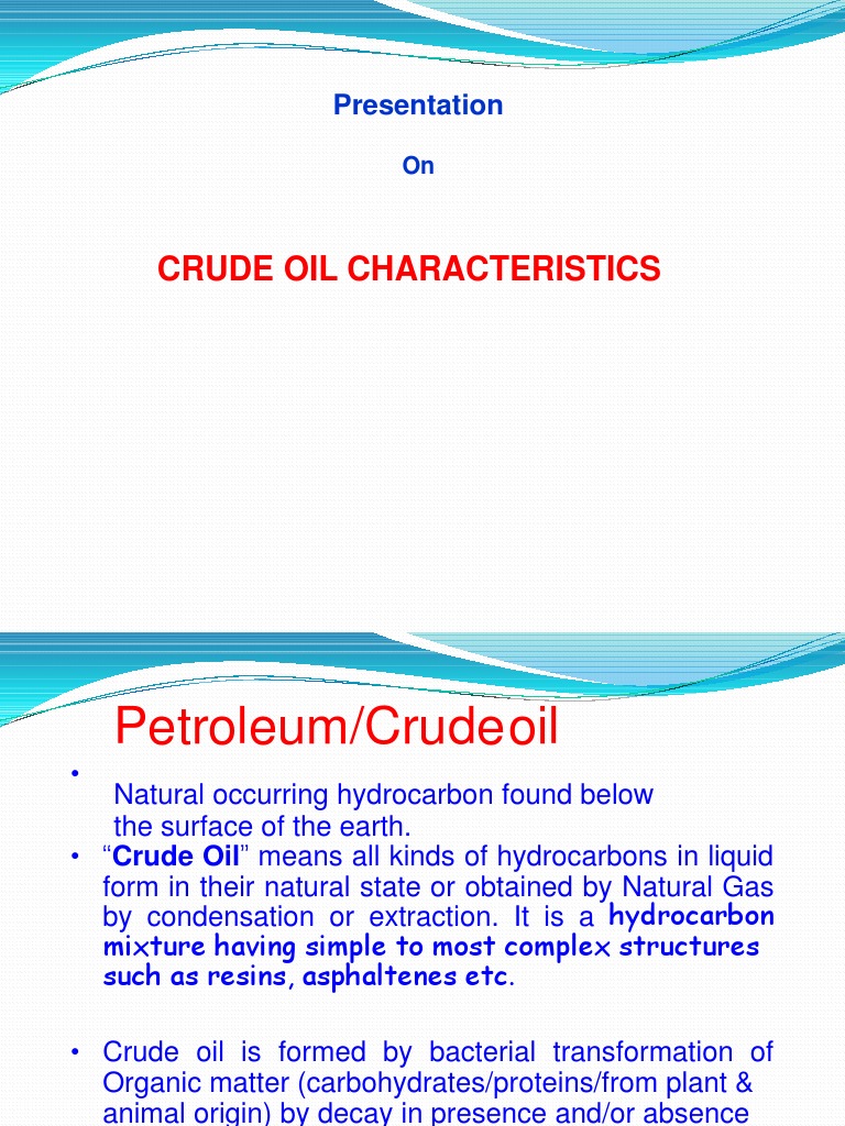 Crude Oil Characteristics Overview | PDF | Petroleum | Viscosity
