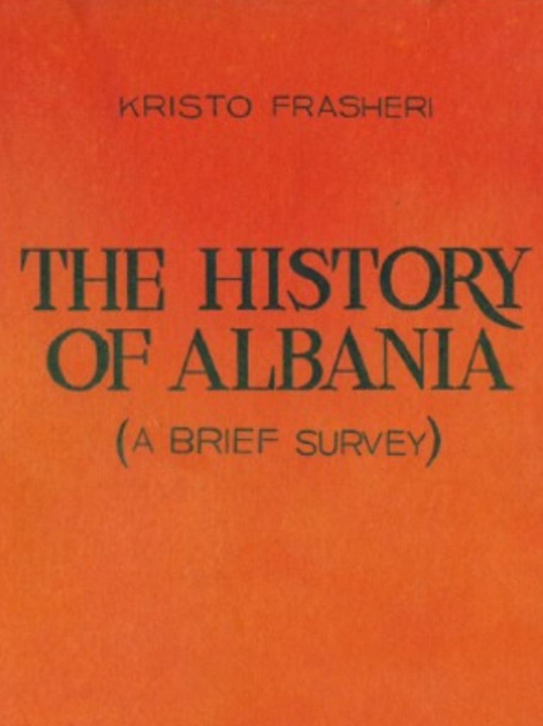 The History of Albania: A Brief Survey | PDF