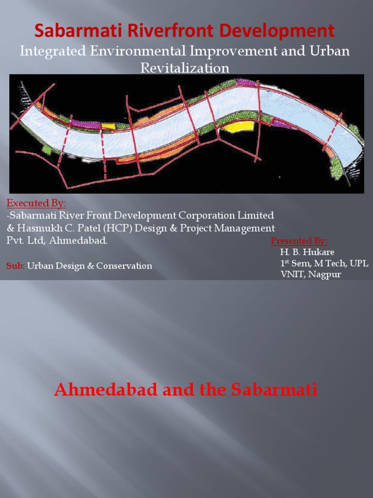 Sabarmati Riverfront Development Overview | PDF | Water And Politics ...