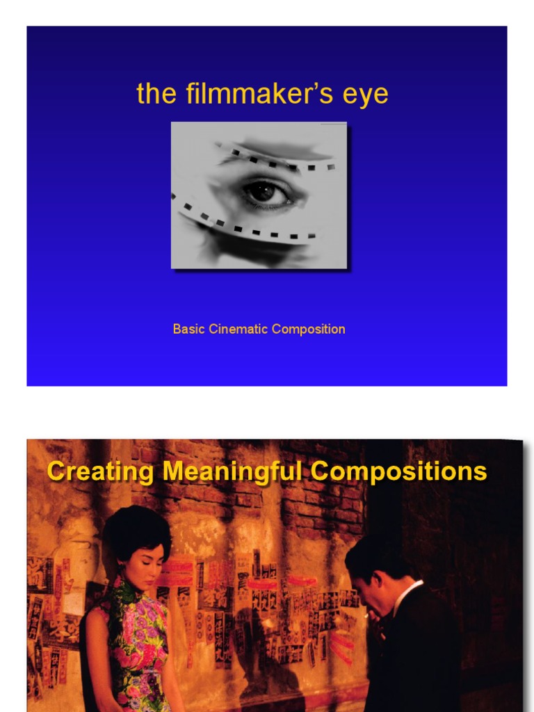 The Filmmaker's Eye | PDF | Composition (Visual Arts) | Film Theory