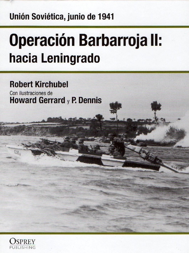 Operación Barbarroja II Hacia Leningrado - Rusia, Junio de 1941