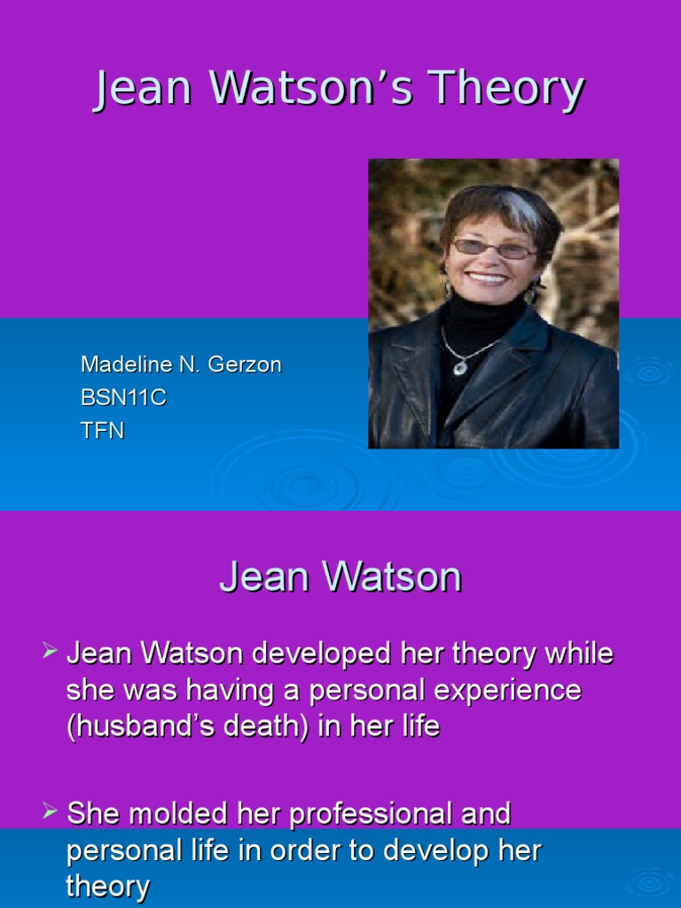 Jean Watson's Theory | PDF | Nursing | Doctor Of Philosophy