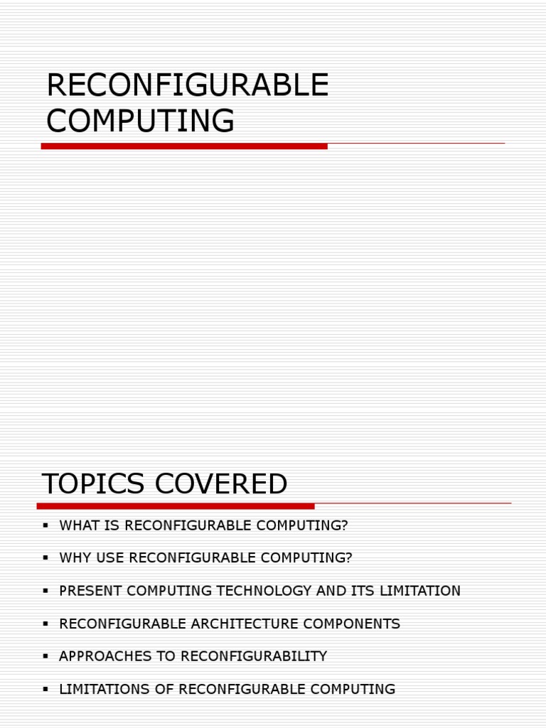 RECONFIGURABLE COMPUTING Presentation | PDF | Central Processing Unit ...