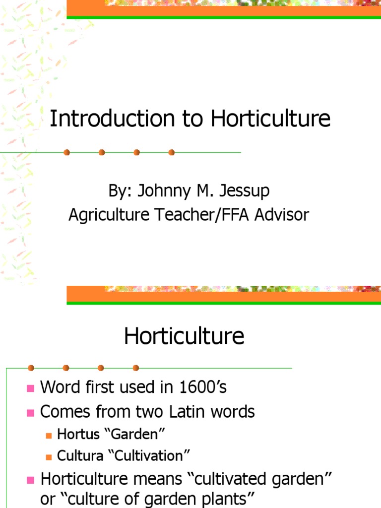 Introduction to Horticulture Overview | PDF