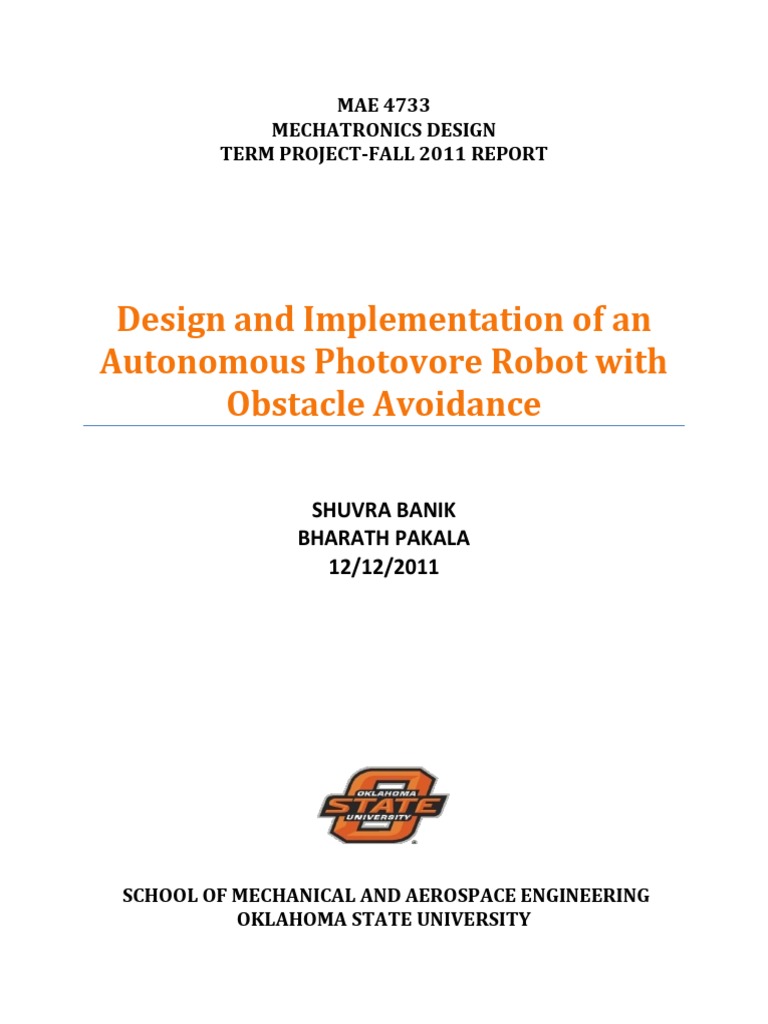 Design and Implementation of Autonomous Photovore Robot With Obstacle Avoidance (MAE 4733 Term ...