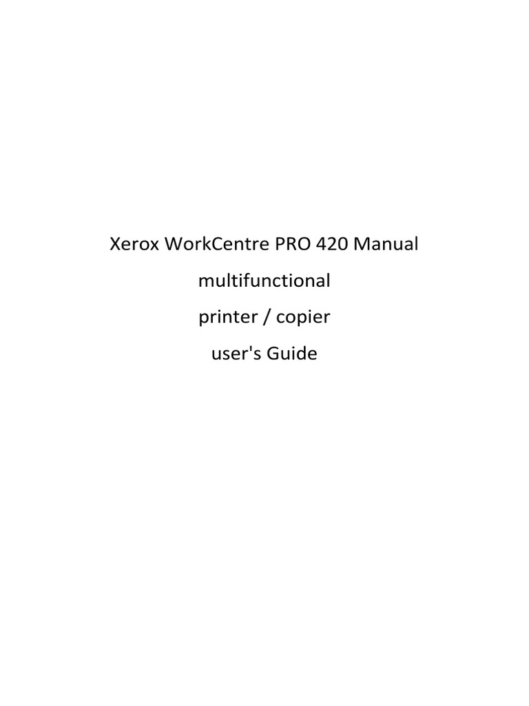 Xerox WorkCentre PRO 420 Manual | PDF | Printer (Computing) | Trademark