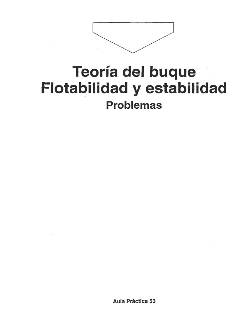 Teoría Del Buque Flotabilidad y Estabilidad Problemas | PDF