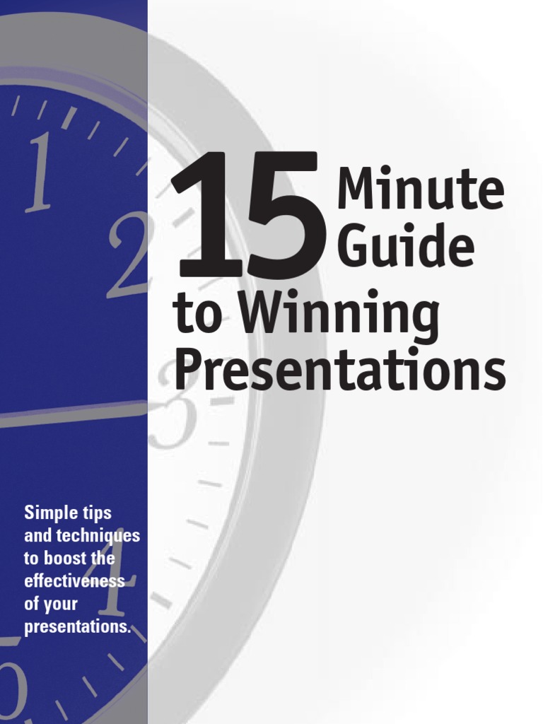 15 Minutes Guide To Winning Presentation | PDF | Multimedia | Attention