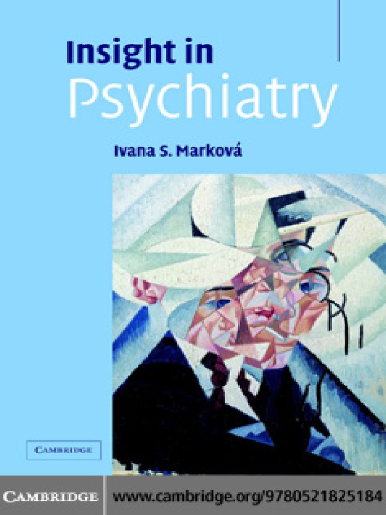 Insight in Psychiatry | PDF | Insight | Psychiatry
