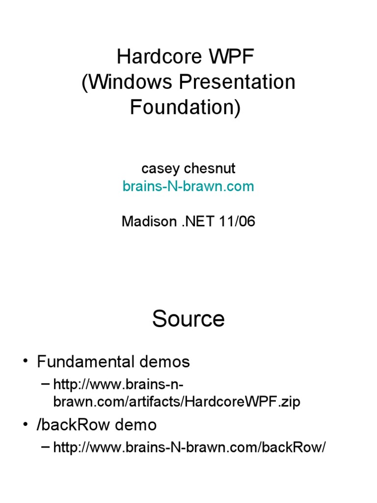 Hardcore WPF (Windows Presentation Foundation) : Casey Chesnut | PDF | Computing And Information ...
