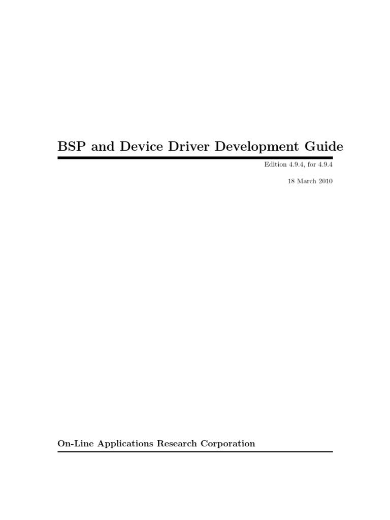 BSP and Device Driver Development Guide: On-Line Applications Research ...