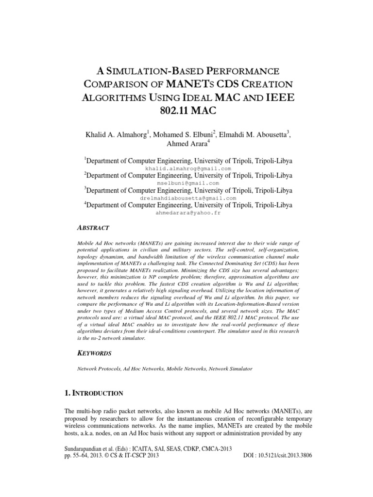 A Simulation-Based Performance Comparison of Manets CDS Creation Algorithms Using Ideal Mac and ...