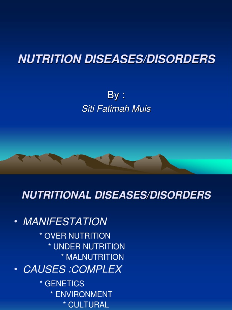NUTRITIONAL DISEASES new.ppt | Malnutrition | Pathology