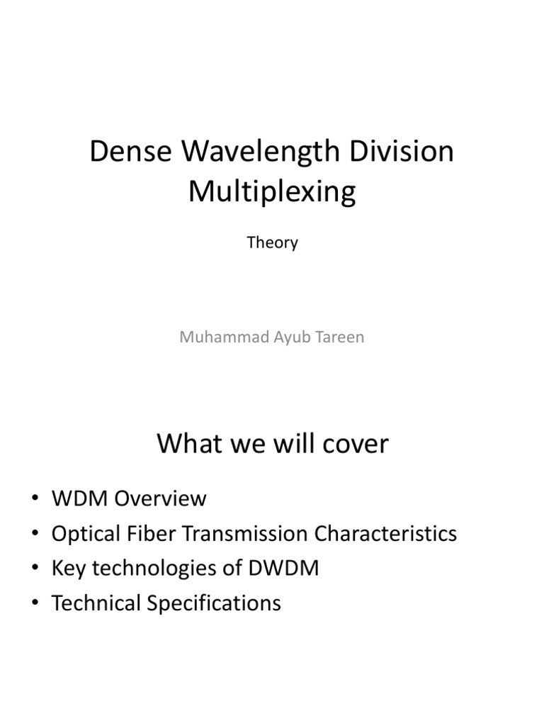 Dense Wavelength Division Multiplexing.ppt | Wavelength Division ...