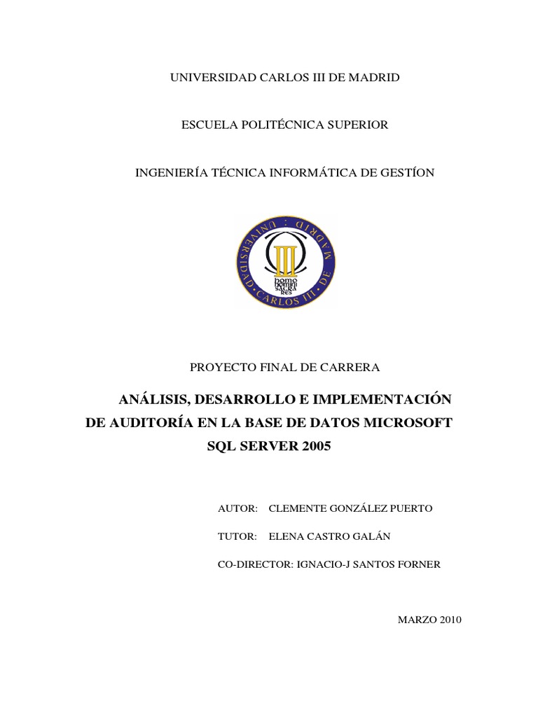 Analisis Desarrollo e Implementacion de Auditoria en La Base de Datos Microsoft SQL Server 2005 ...