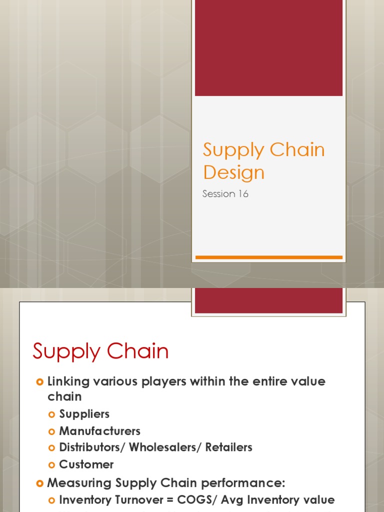 Supply Chain Design | PDF | Supply Chain | Inventory