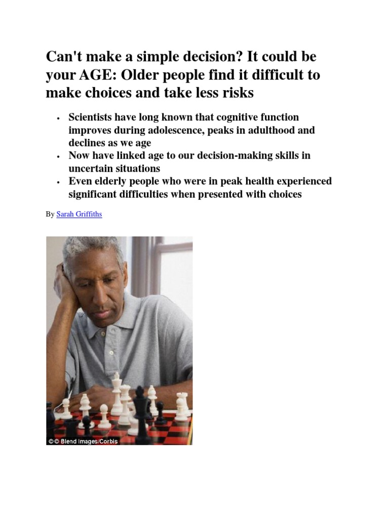Can't Make A Simple Decision? It Could Be Your AGE: Older People Find ...