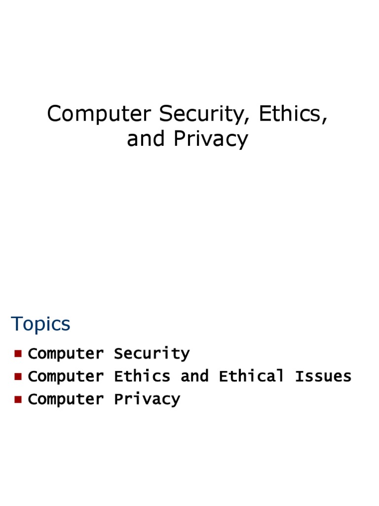 Computer Security Ethics and Privacy | PDF | Computer Virus | Antivirus Software
