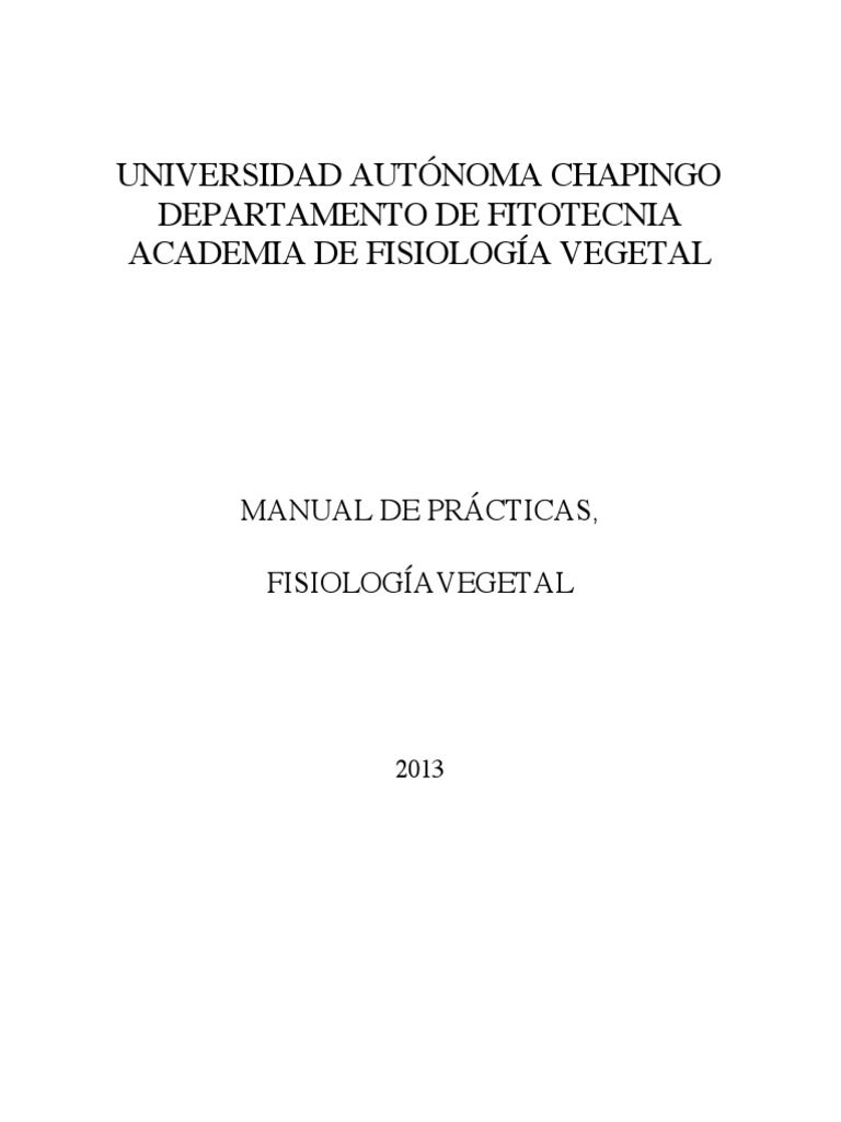 Manual Pract Fisio Vegetl-2013 | PDF | Fisiología de las plantas | Botánica