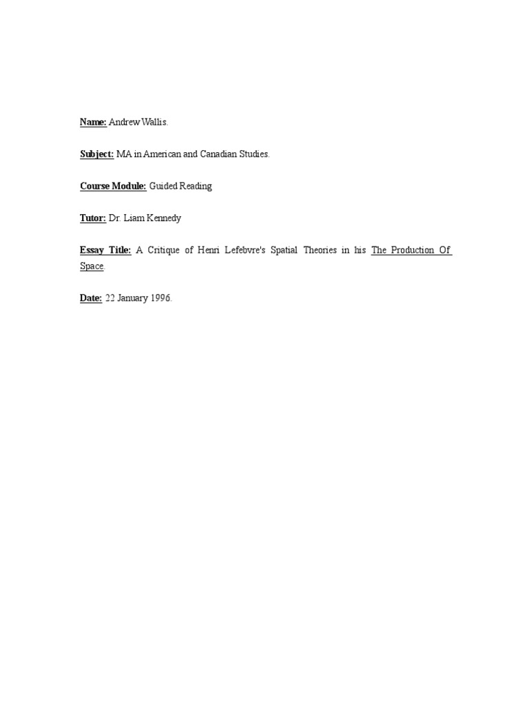 A Critique of Henri Lefebvre's Spatial Theories in His Production of ...
