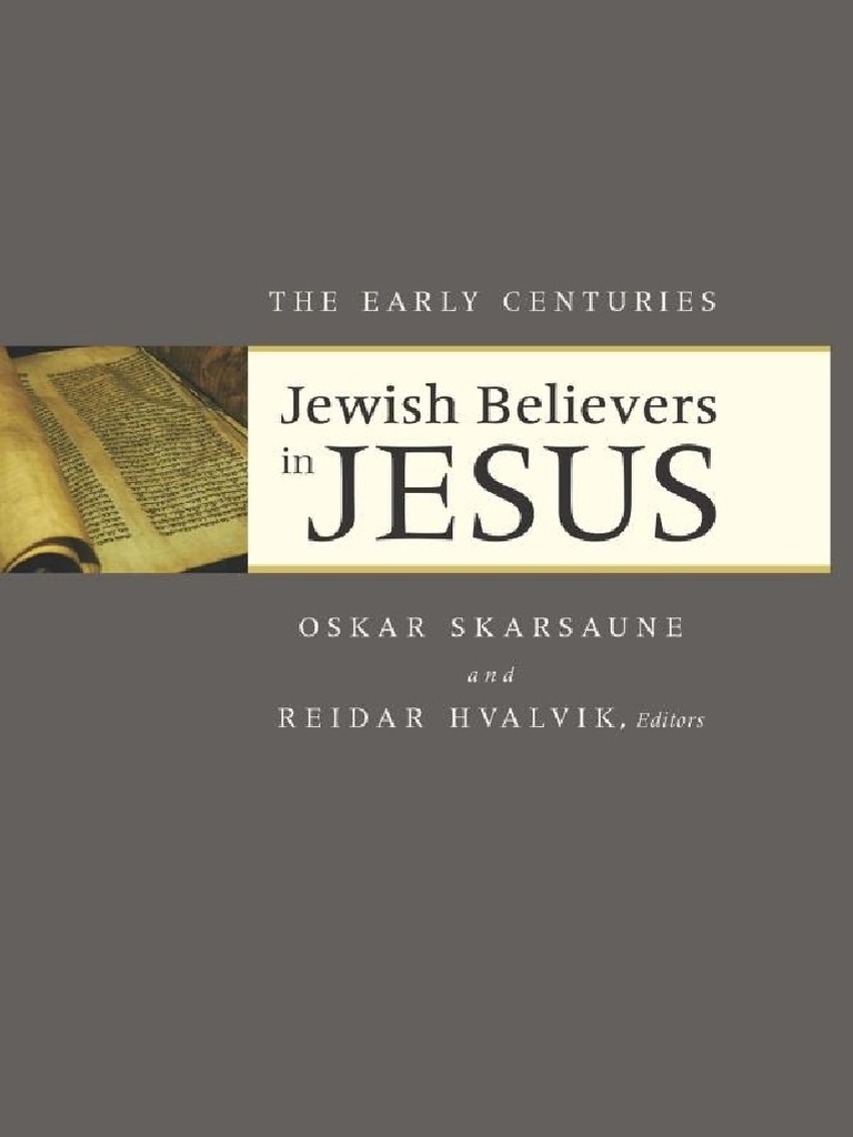 Jewish Believers in Jesus | PDF