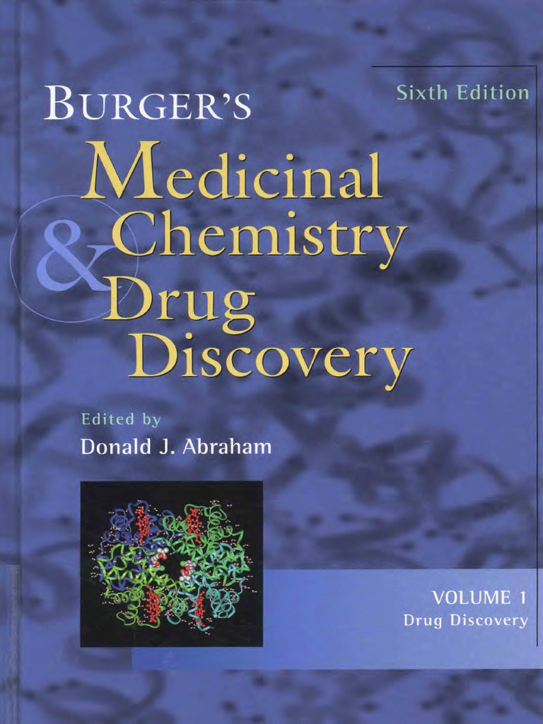 BURGER'S MEDICINAL CHEMISTRY AND DRUG DISCOVERY Volume 1 PDF | PDF ...