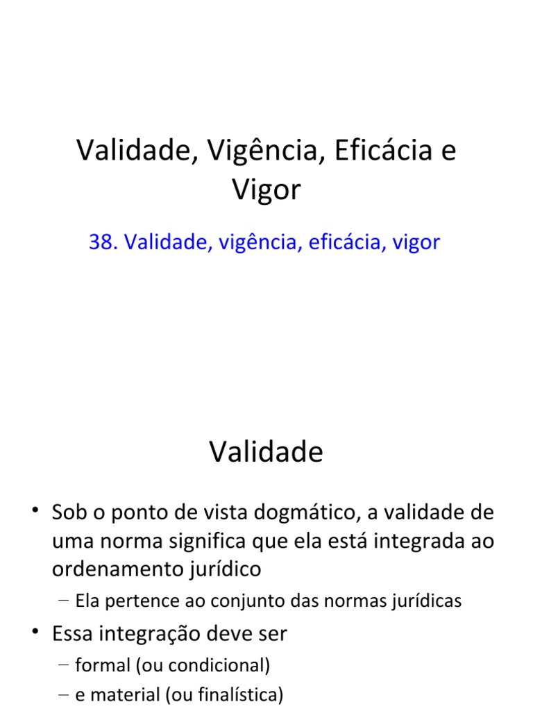 Validade, Vigência e Eficácia das Normas | PDF | Lei Estatutária | Validade