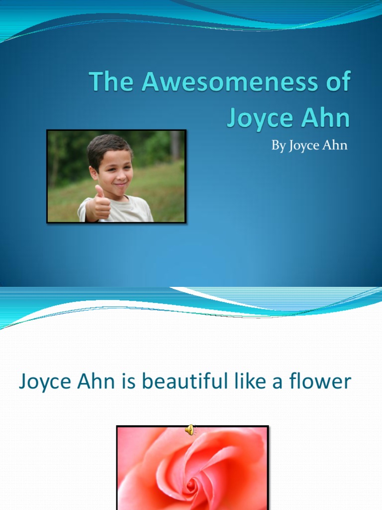 The Awesomeness of Joyce Ahn | PDF