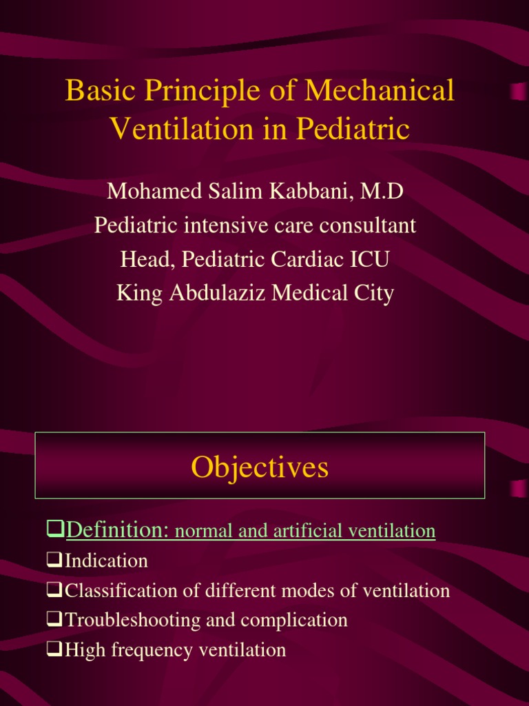 Basic Principles of Pediatric Mechanical Ventilation | PDF ...