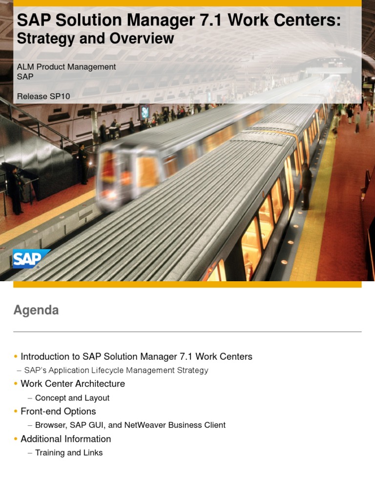 SAP Solution Manager 7.1 Work Centers:: Strategy and Overview ...