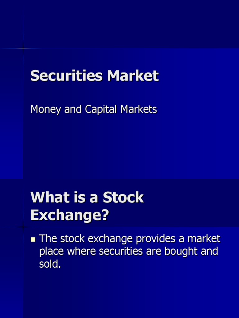 Securities Market: Money and Capital Markets | PDF | Stocks ...