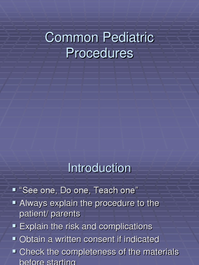 Common Pediatric Procedures | PDF | Intravenous Therapy | Cerebrospinal ...