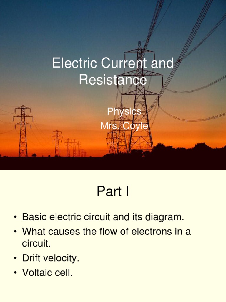 Electric Current and Resistance: Physics Mrs. Coyle | PDF | Electrical ...