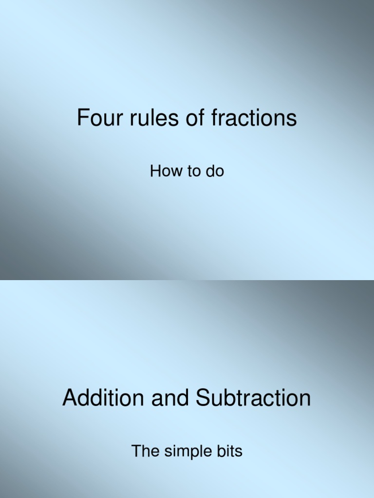 Four Rules of Fractions | PDF | Fraction (Mathematics) | Multiplication