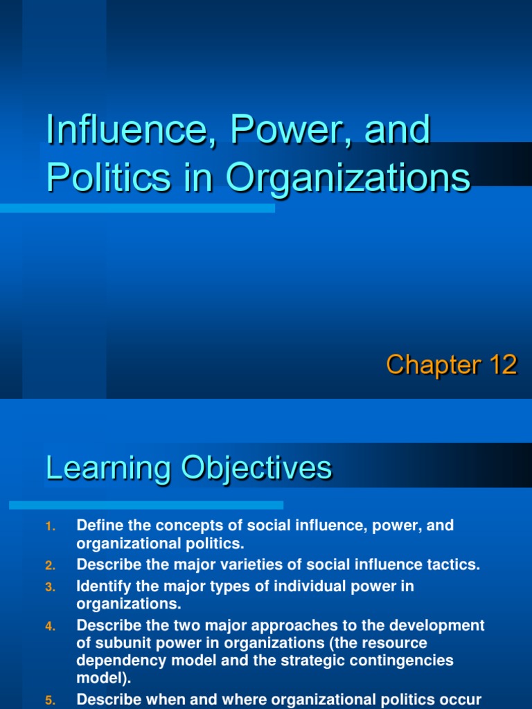 Influence, Power, and Politics in Organizations | PDF | Power (Social ...