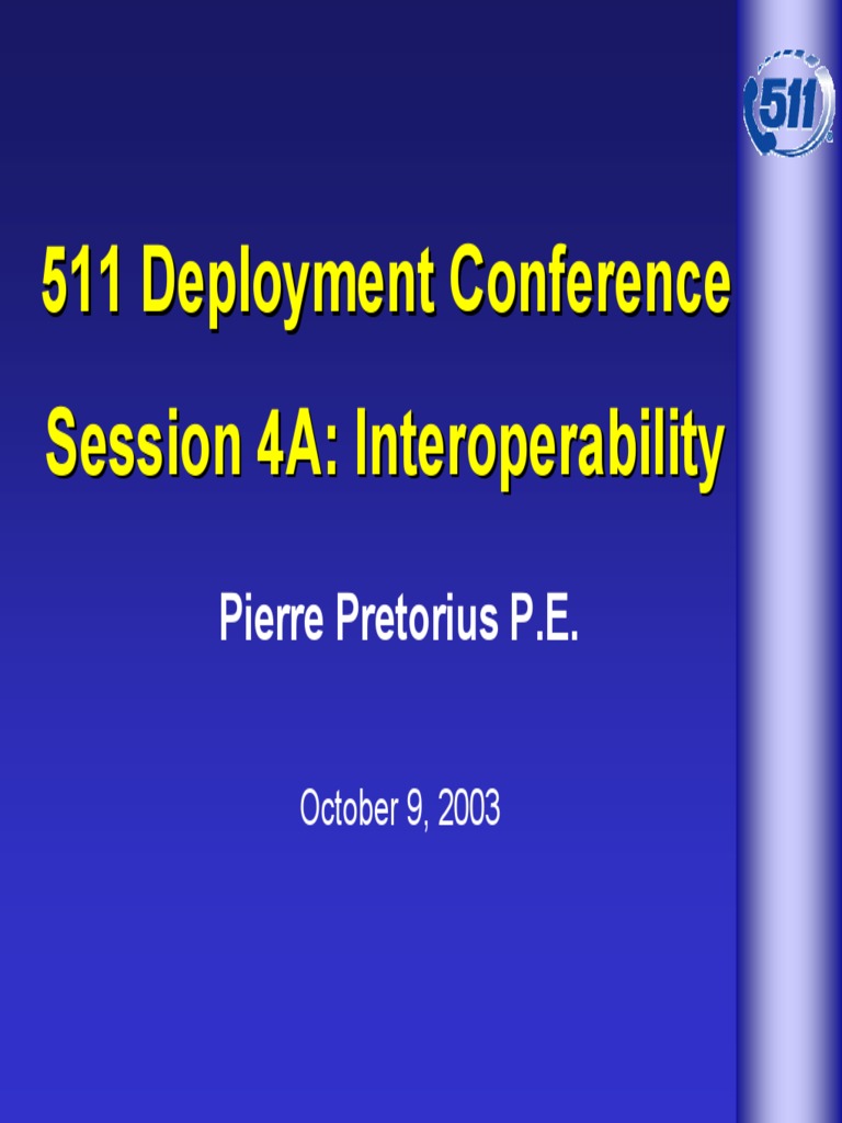 511 Deployment Conference: Interoperability Insights | PDF