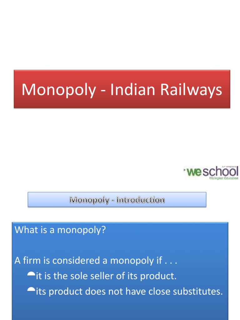 Monopoly - Indian Railways | Rail Transport | Monopoly