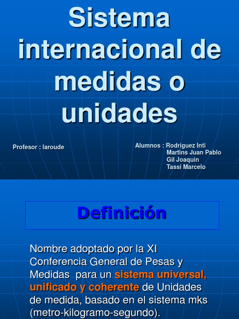 Sistema Internacional de Medidas o Unidades | PDF | Sistema ...